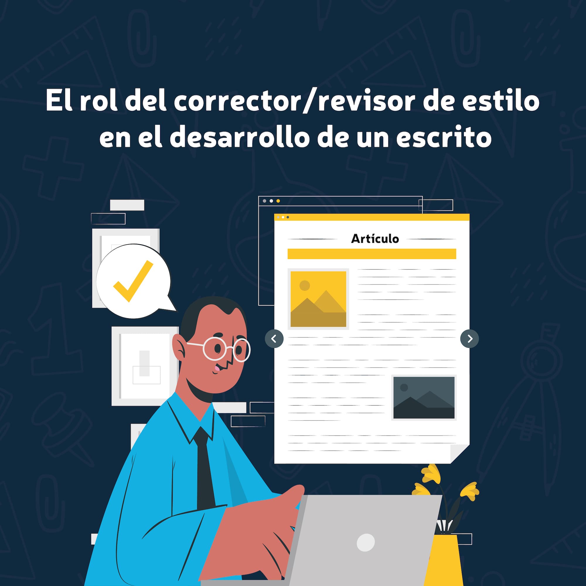 El rol del corrector/revisor de estilo en el desarrollo de un escrito ...